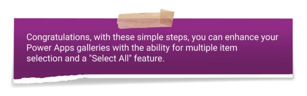 Maximize Power Apps Galleries: Multi-Select and Select All Options